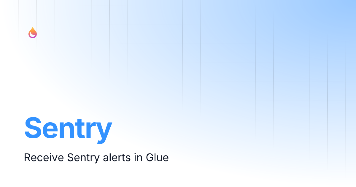 Sentry | Glue Guide