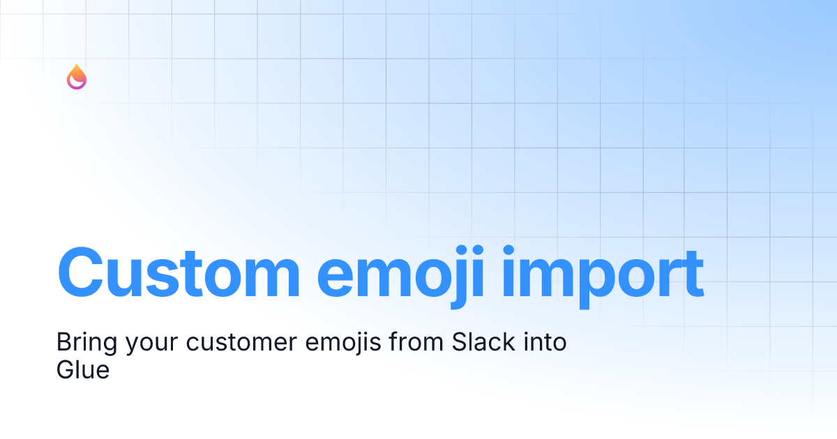 Custom emoji import | Glue Guide