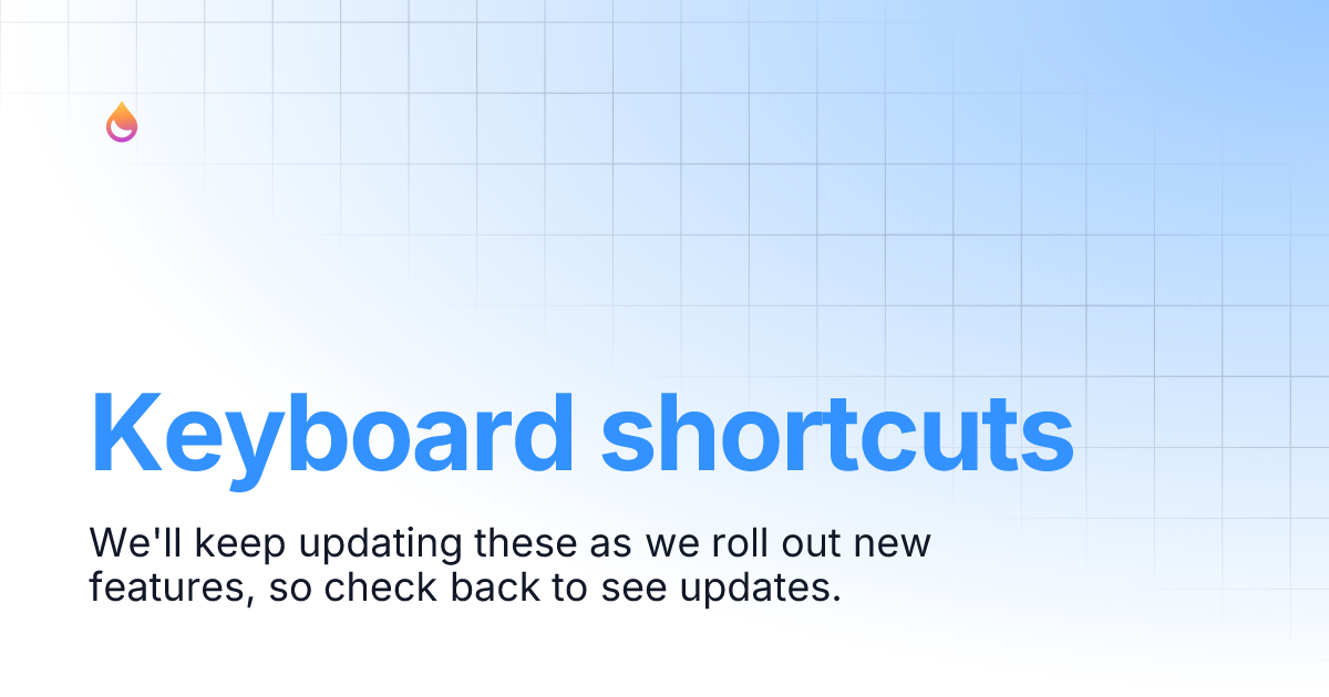 Keyboard shortcuts | Glue Guide